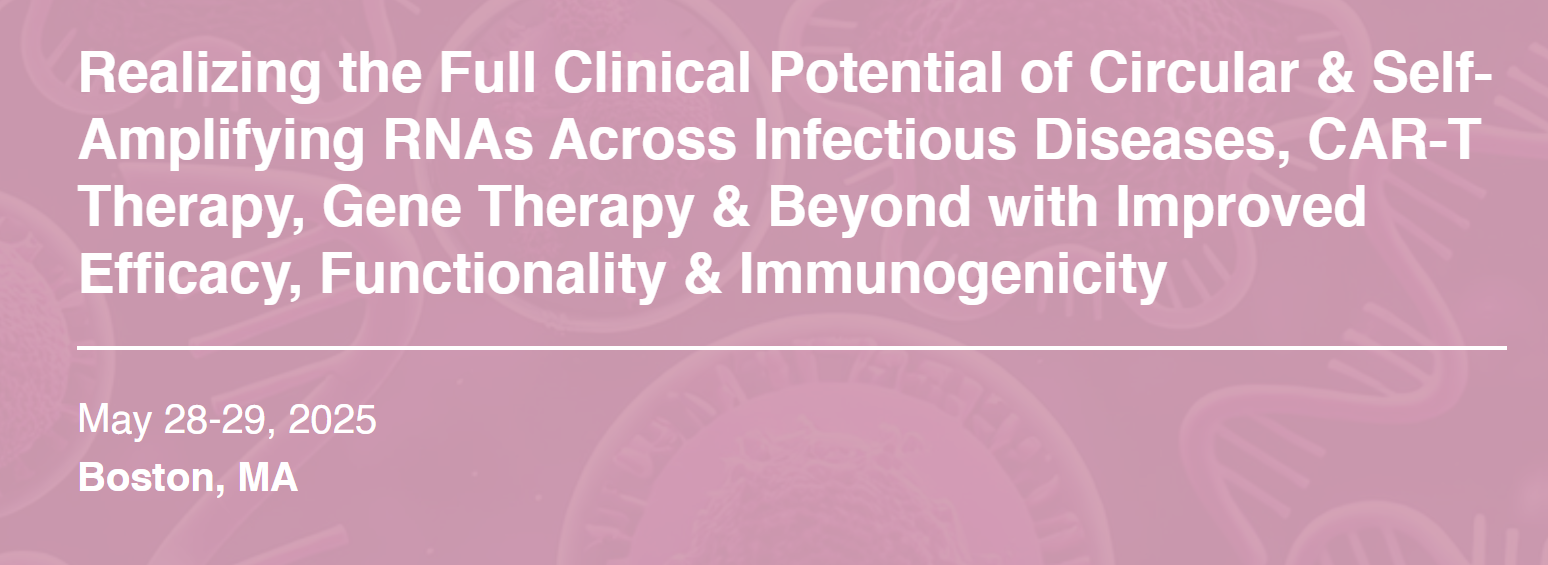4th Circular & Self-Amplifying RNA Therapeutics Summit | Hongene